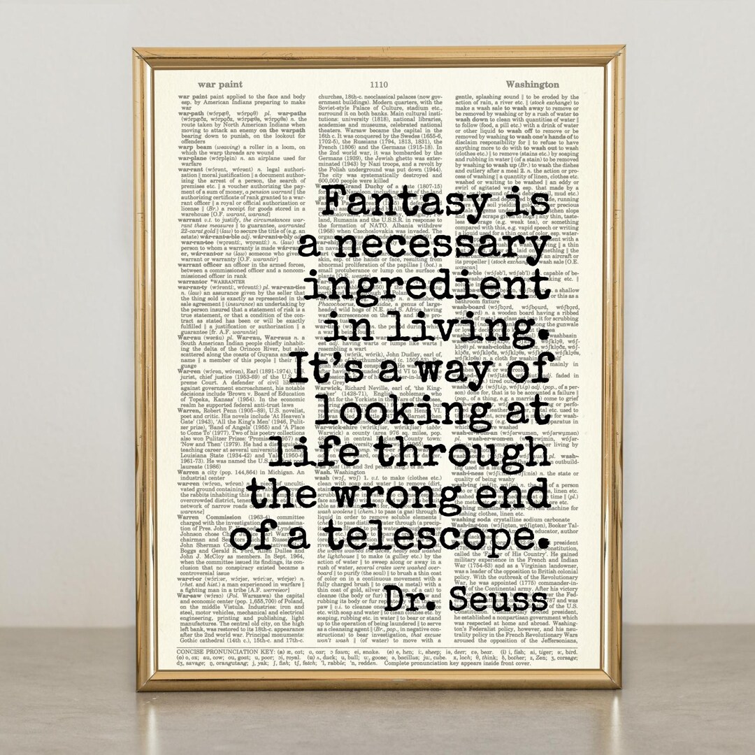 Dr. Seuss Quote Poster Fantasy is a Necessary Ingredient in Living. It ...