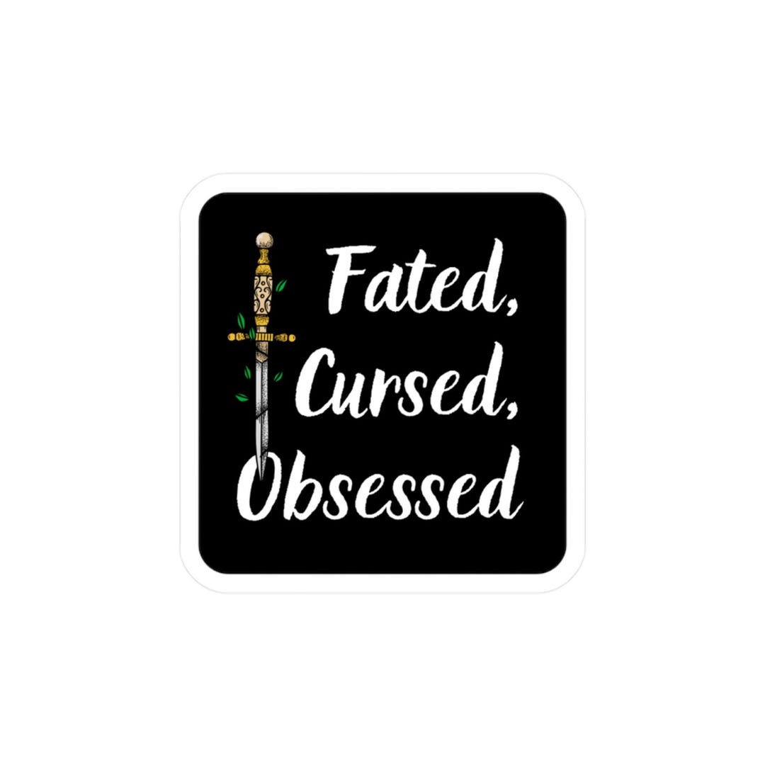 Fated Cursed Obsessed Sticker | Bookish Vinyl Sticker | Romantasy Trope ...