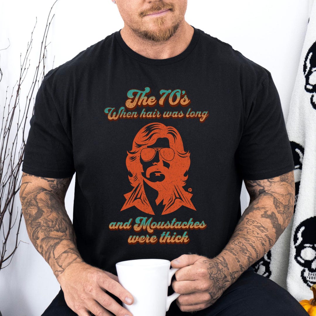 Retro 70s T Shirt, Funny 70s Moustache Tee, Dad Present, Son Gift ...