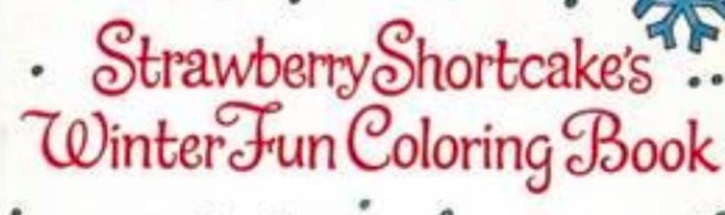 Strawberry Shortcake 43 Pages Winter Fun Coloring Book - Vintage ...