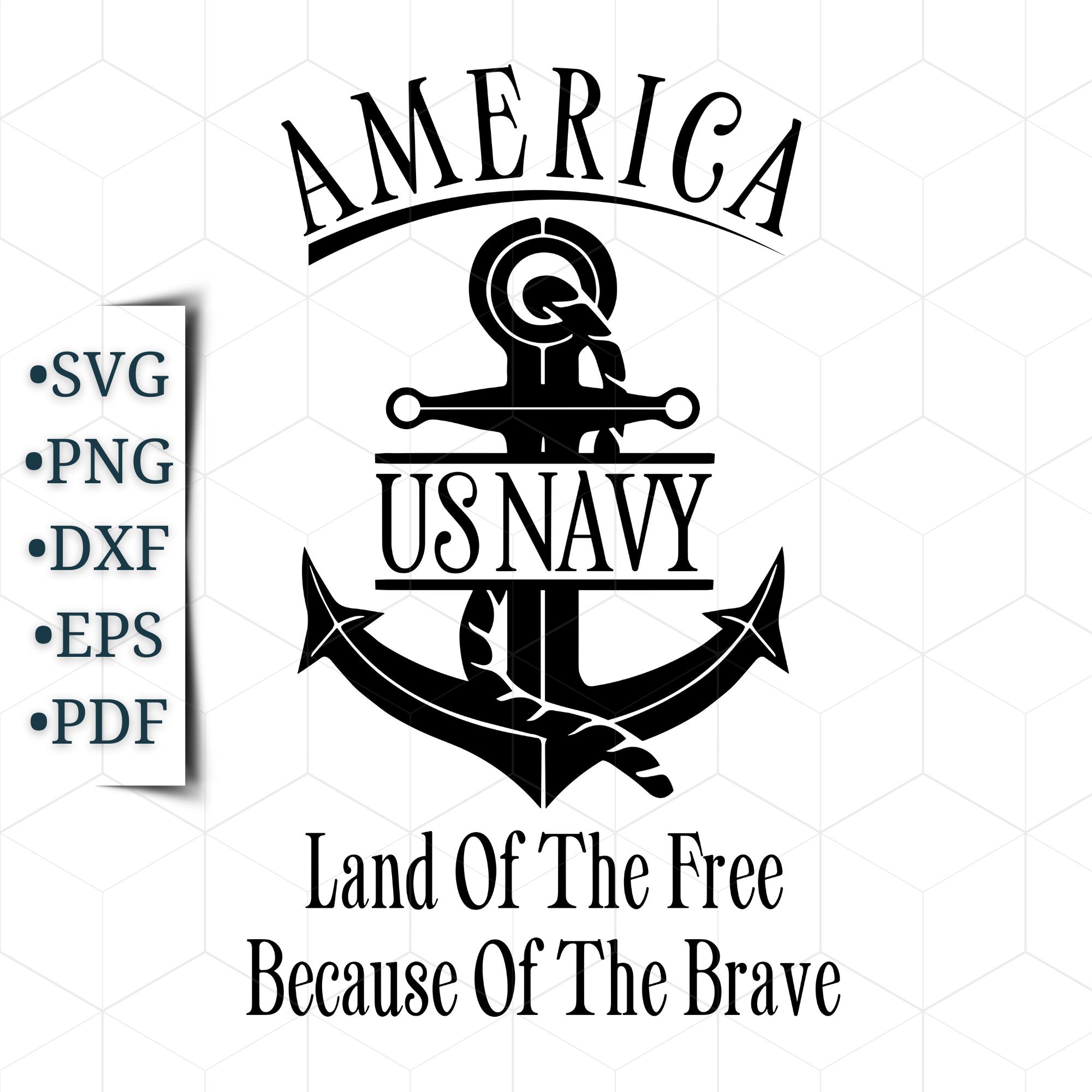 US Navy Anchor SVG Land of the Free Because of the Brave Military ...