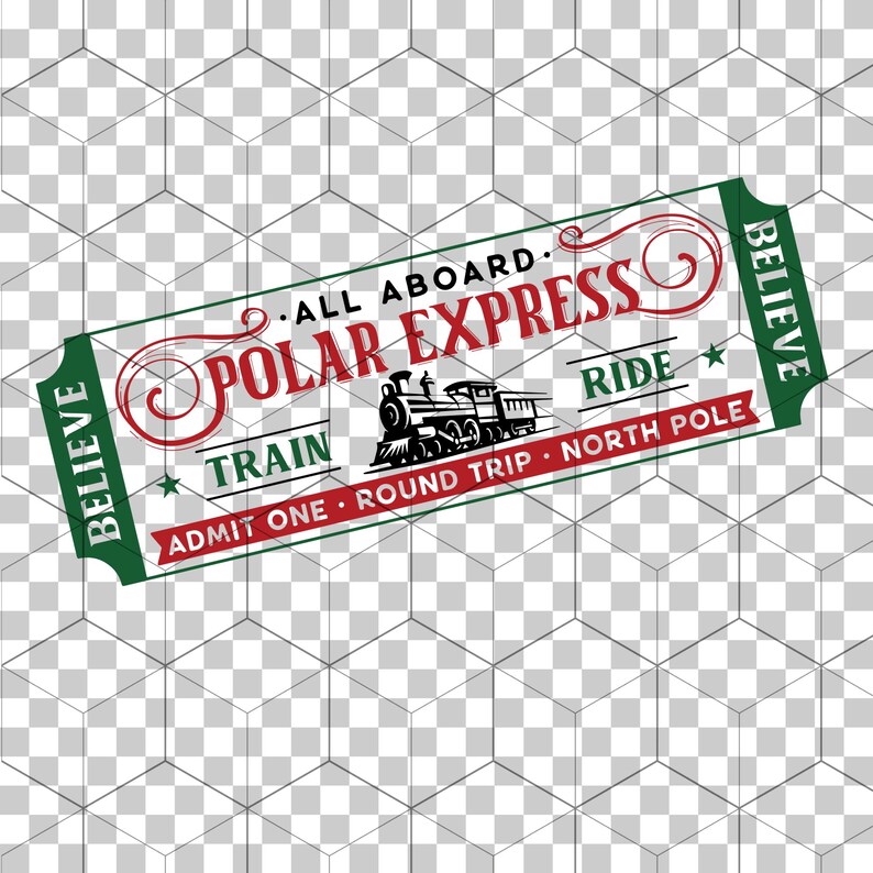 Polar Express Train Ticket SVG: Christmas North Pole (digital Download ...