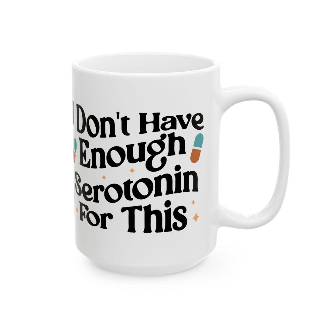 Serotonin Mug: Mental Health Quote, Inspirational Gift - Etsy