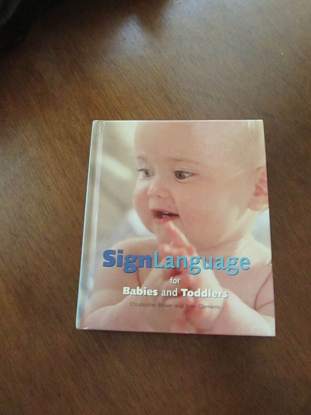 Sign Language for Babies & Toddlers by Christopher Brown + John ...