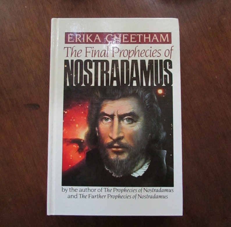 The Final Prophecies of Nostradamus by Erika Cheetham – Vintage ...