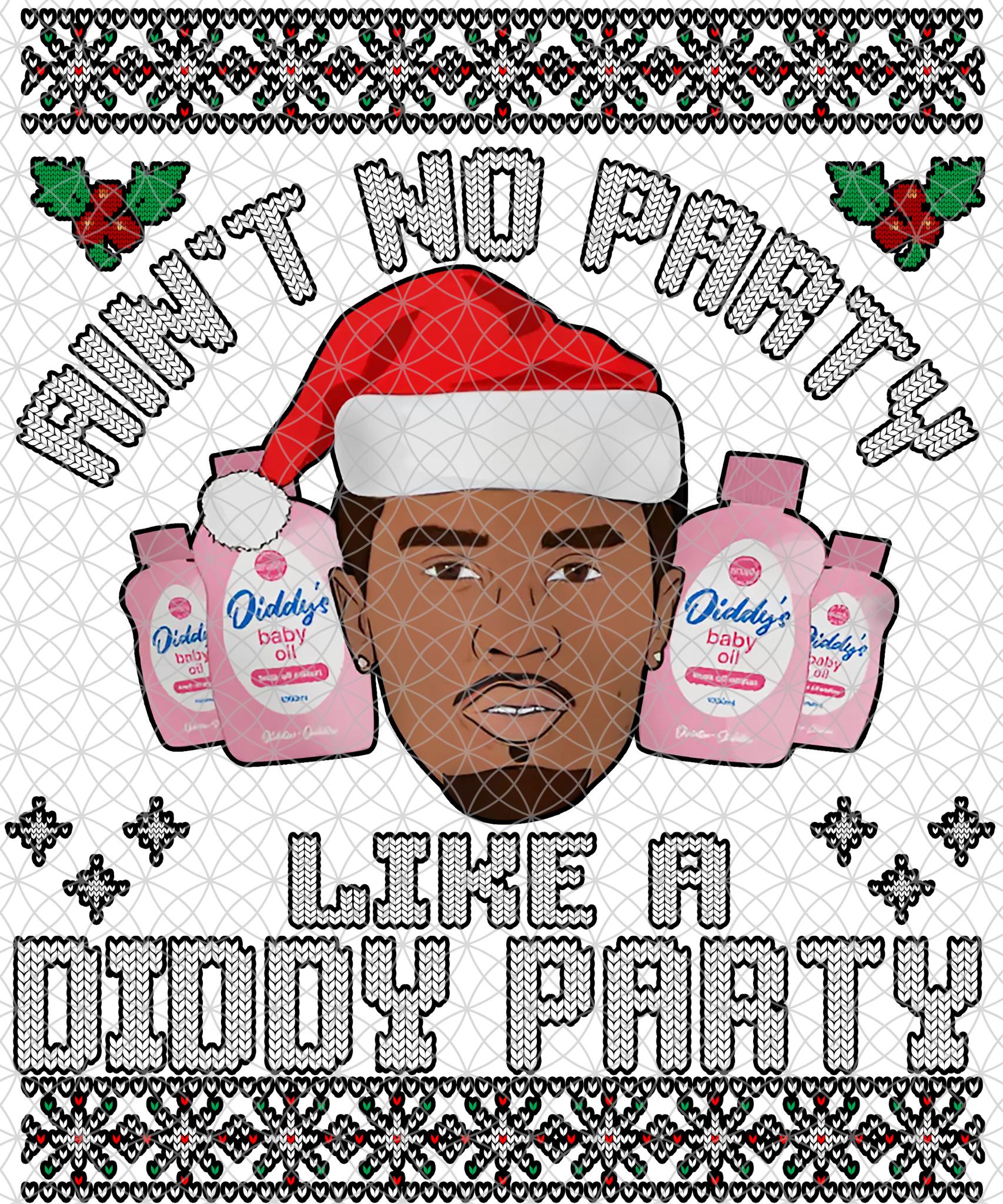 Aint No Party Like a Diddy Party PNG - Etsy