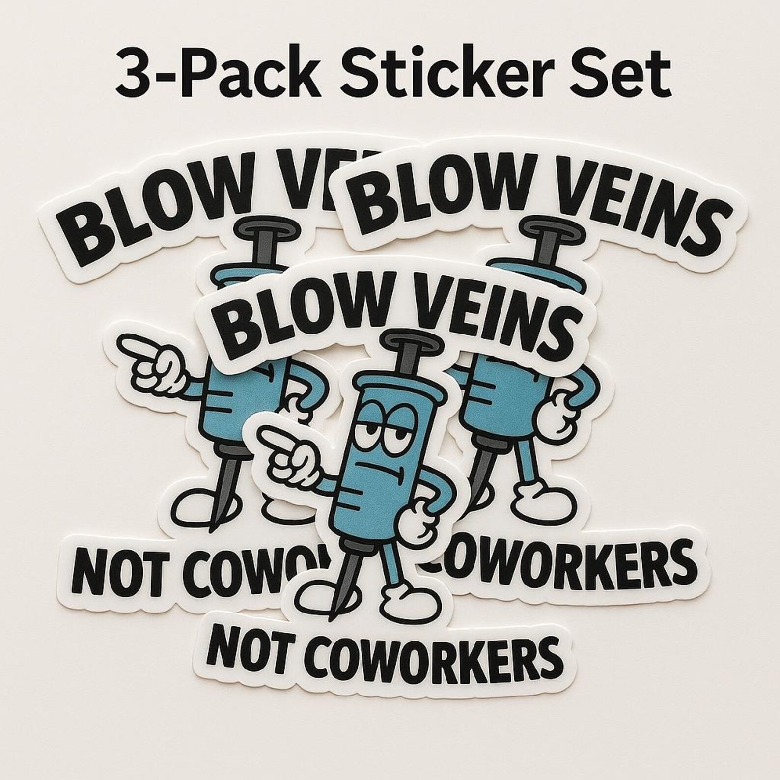 Funny Nurse Sticker Pack: "blow Veins" Glossy Decals (set of 3) - Etsy