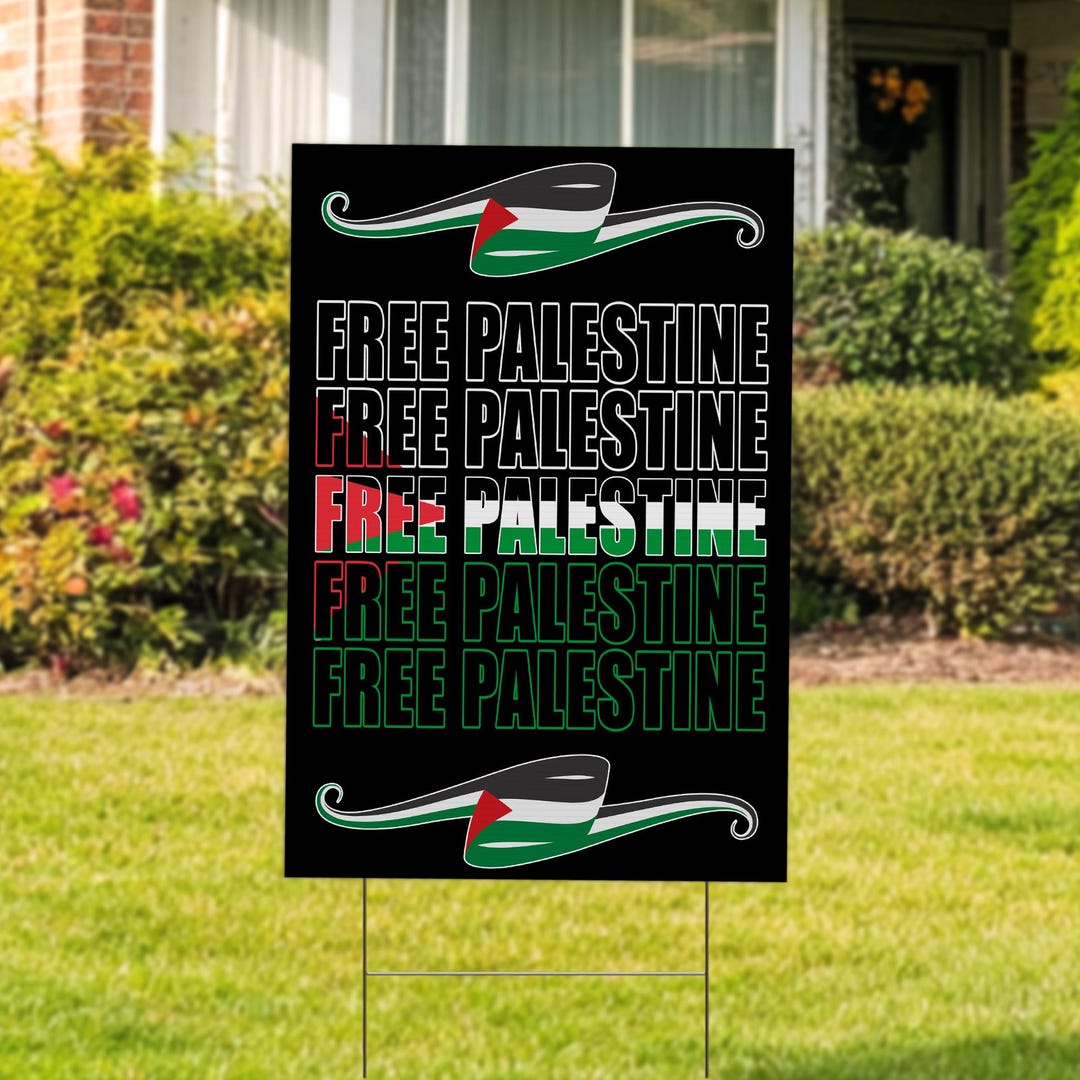 Free Palestine Yard Sign, Stand With Palestine Sign, Palestinian Lives ...