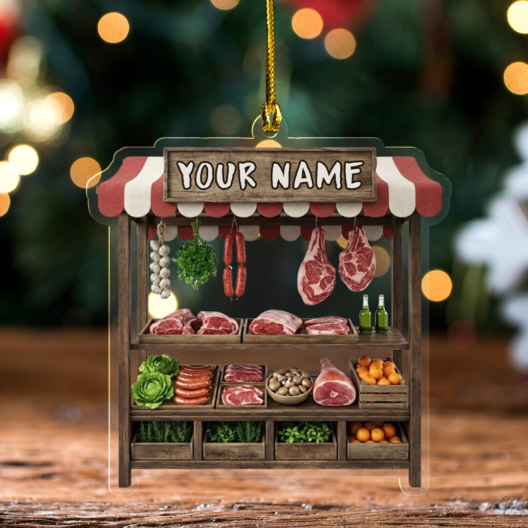Custom Butcher Shop Christmas Ornament, 2D Flat Acrylic, Xmas Gift for ...