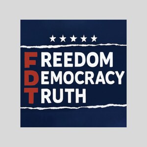 Freedom Democracy Truth Decal – Anti-dt, FDT Protest Sticker, Political ...