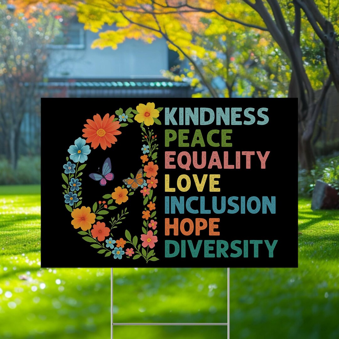 Kindness Peace Equality Love Inclusion Hope Diversity Sign, Hippie ...