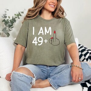 50th Birthday Gift Shirts, I Am 49 Middle Finger T Shirt, Turning 50 ...