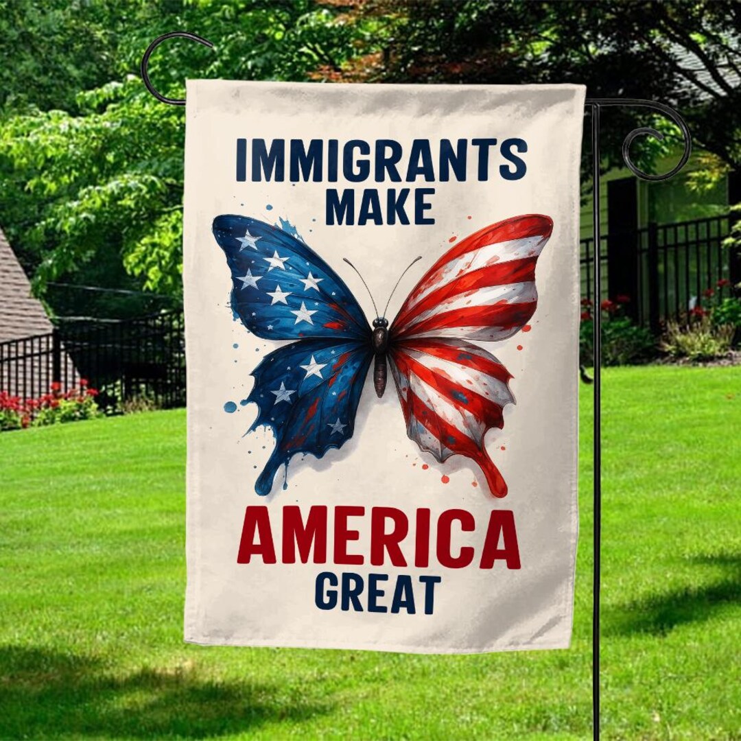 Immigrants Make America Great Garden Flag, Floral Yard Decor, Patriotic ...