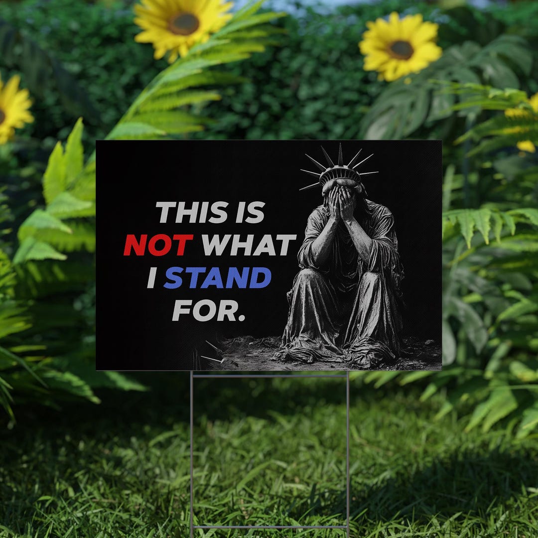 Weeping Statue of Liberty Protest Sign, Anti Trump Political Garden ...