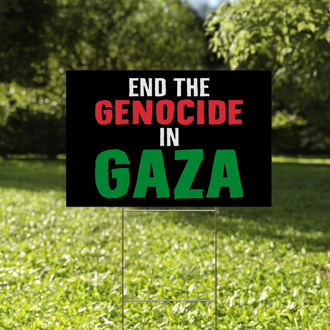 End the Genocide Yard Sign, Human Rights Sign, Free Palestine, Save ...