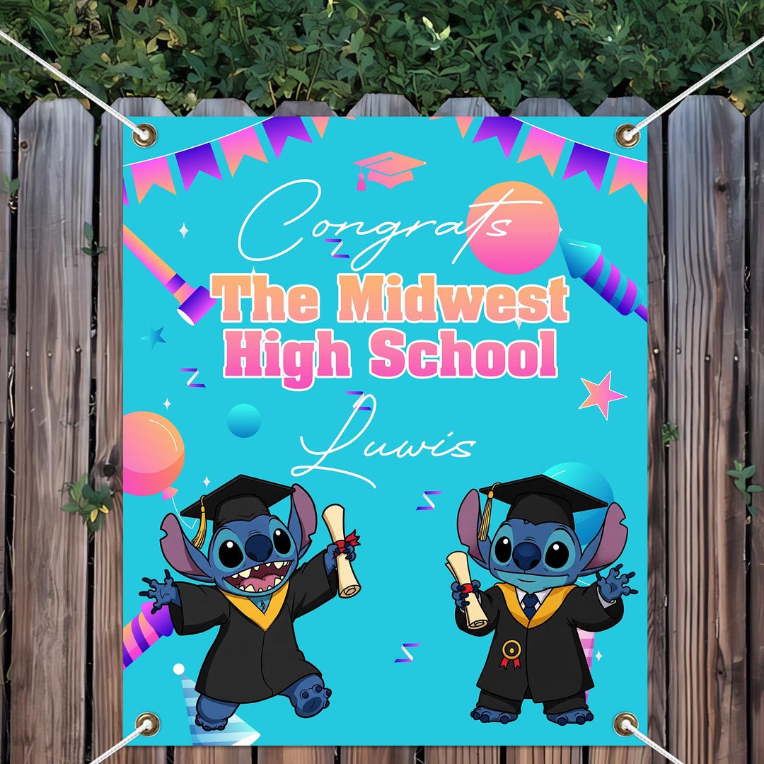 Stitch Graduation Backdrop, Lilo and Stitch Graduation Banner, Grads ...