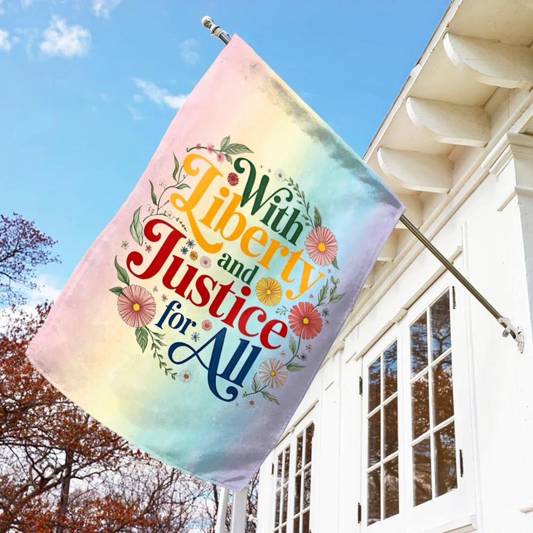 Liberty and Justice for All Garden Flag, Progressive Equality ...