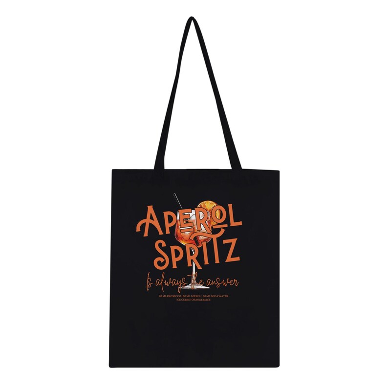 Aperol Spritz is Always the Answer Bag • Aperol Bag • Alcohol Funny ...
