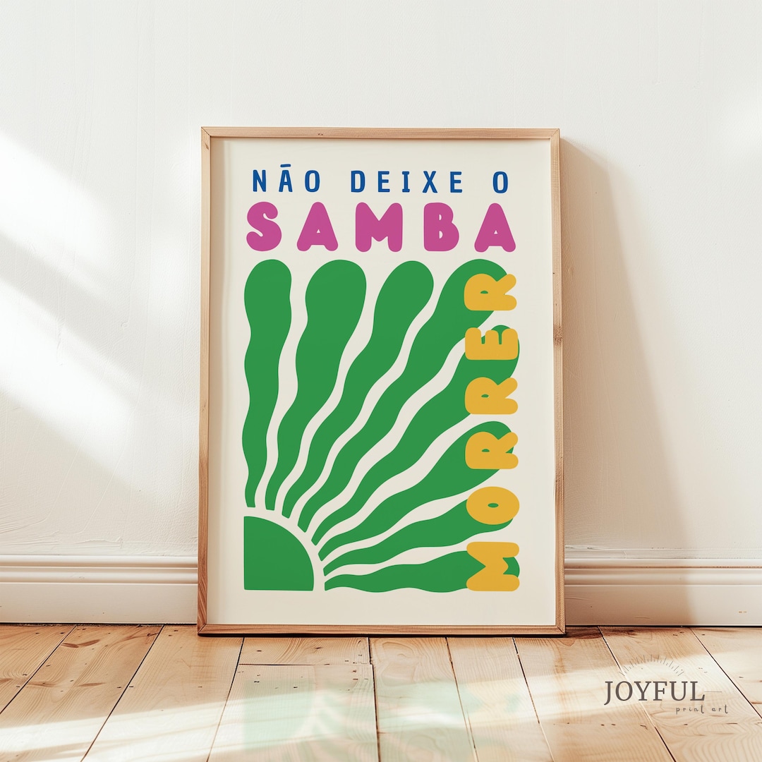 Samba Poster "não Deixe O Samba Morrer" | Aesthetic Brazilian Music and ...