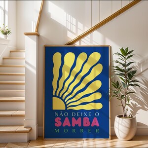 Samba Poster "não Deixe O Samba Morrer" | Brazilian Music and Dance ...