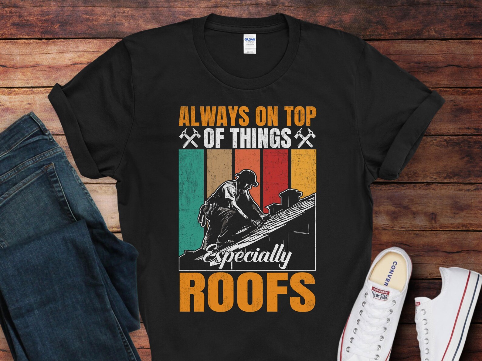 Always on Top of Things, Especially Roofs T-shirt | Funny Roofer Tee ...