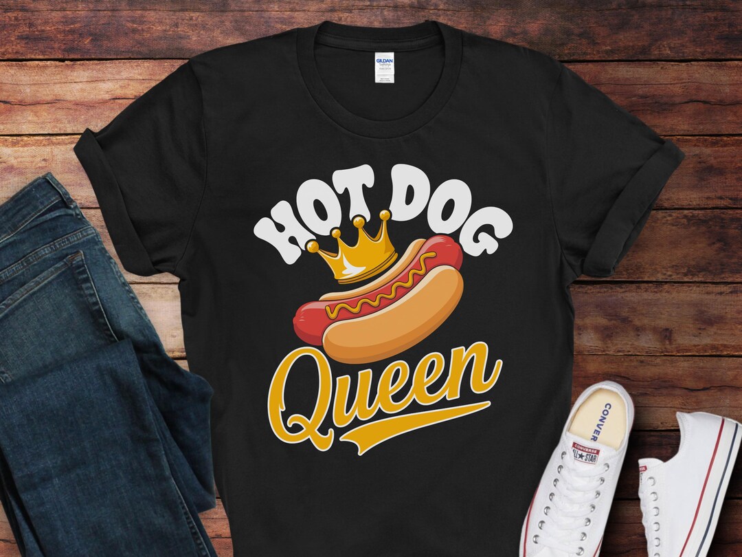 Hotdog Queen Shirt | Glizzy Tee | Perfect for Hot Dog Lovers | Gift for ...