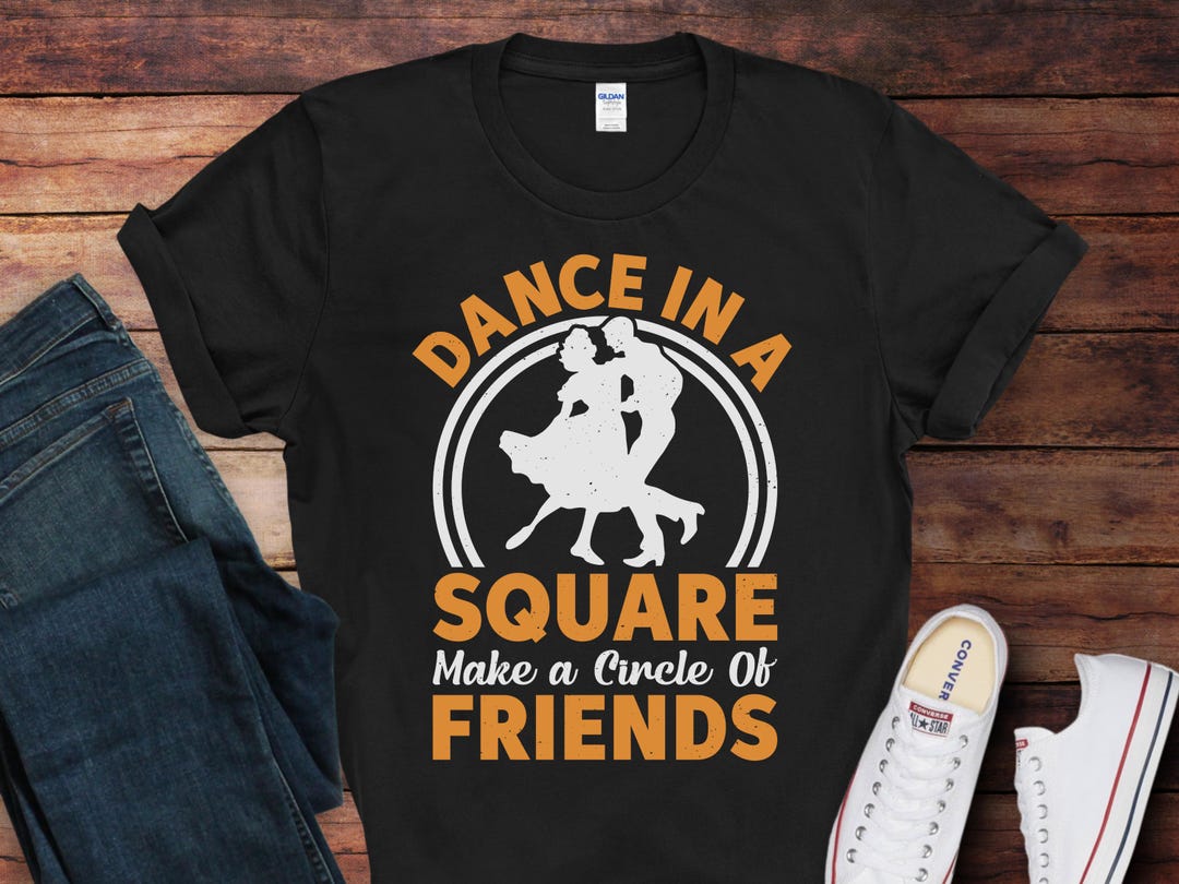 Dance in A Square, Square Dancer T-shirt | Funny Square Dancing Shirt ...