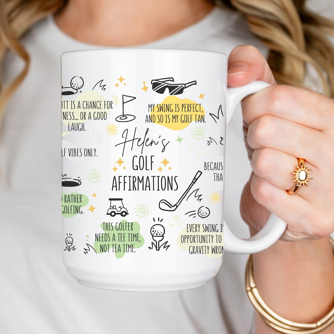 Golf Affirmations Coffee Mug, Funny Golf Quote, Golfer Gift - Etsy