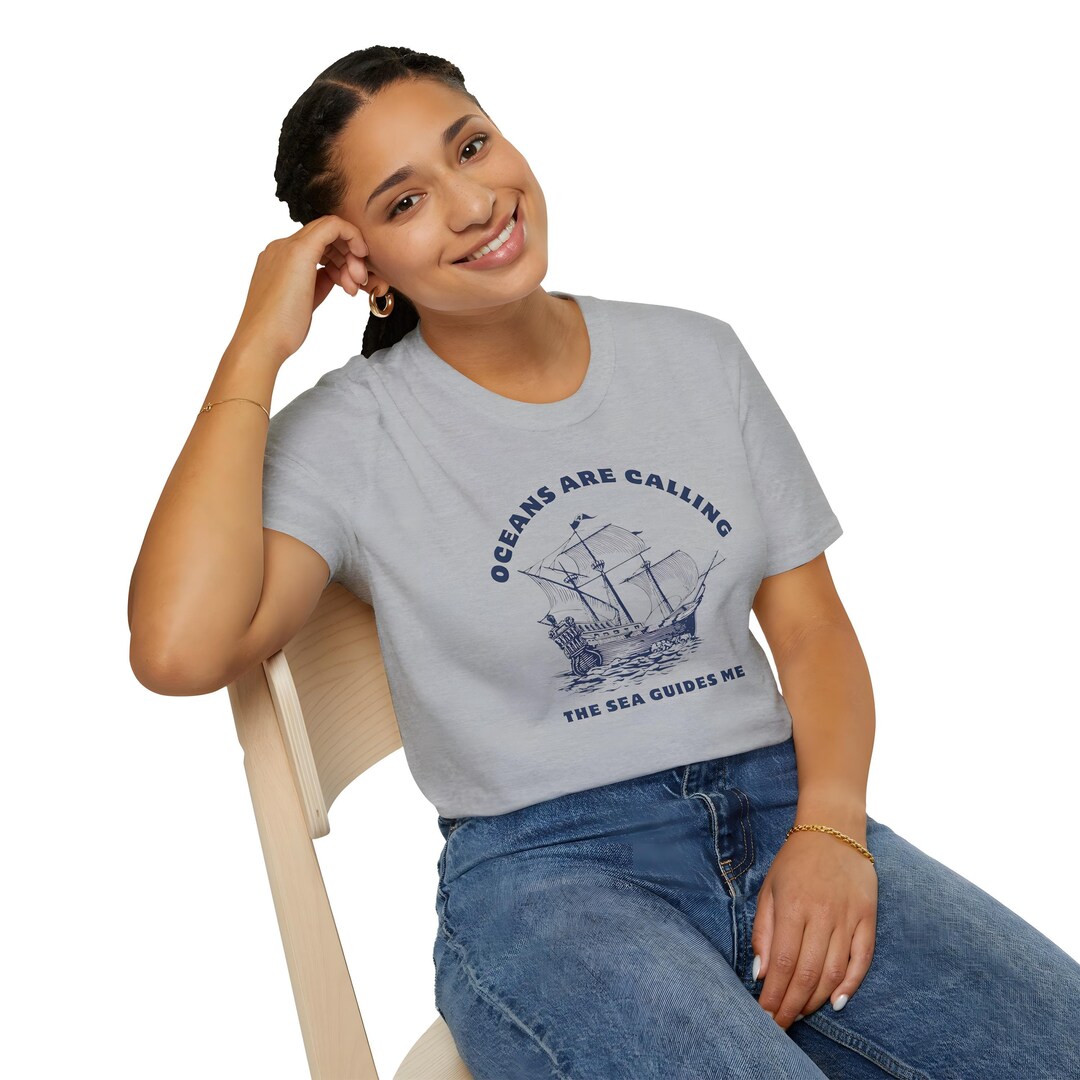 Oceans Are Calling T-shirt - Nautical Ship T-shirt for Sea Lovers ...