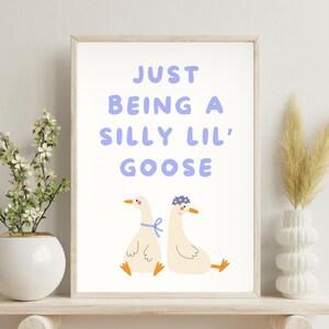 Silly Goose Wall Art, Cute Goose Poster, Nursery Decor, Funny Animal ...