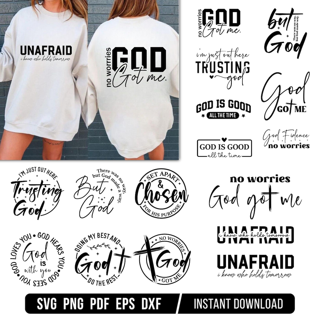 Unafraid God Got Me SVG PNG: Christian Quotes, Faith Based Design - Etsy