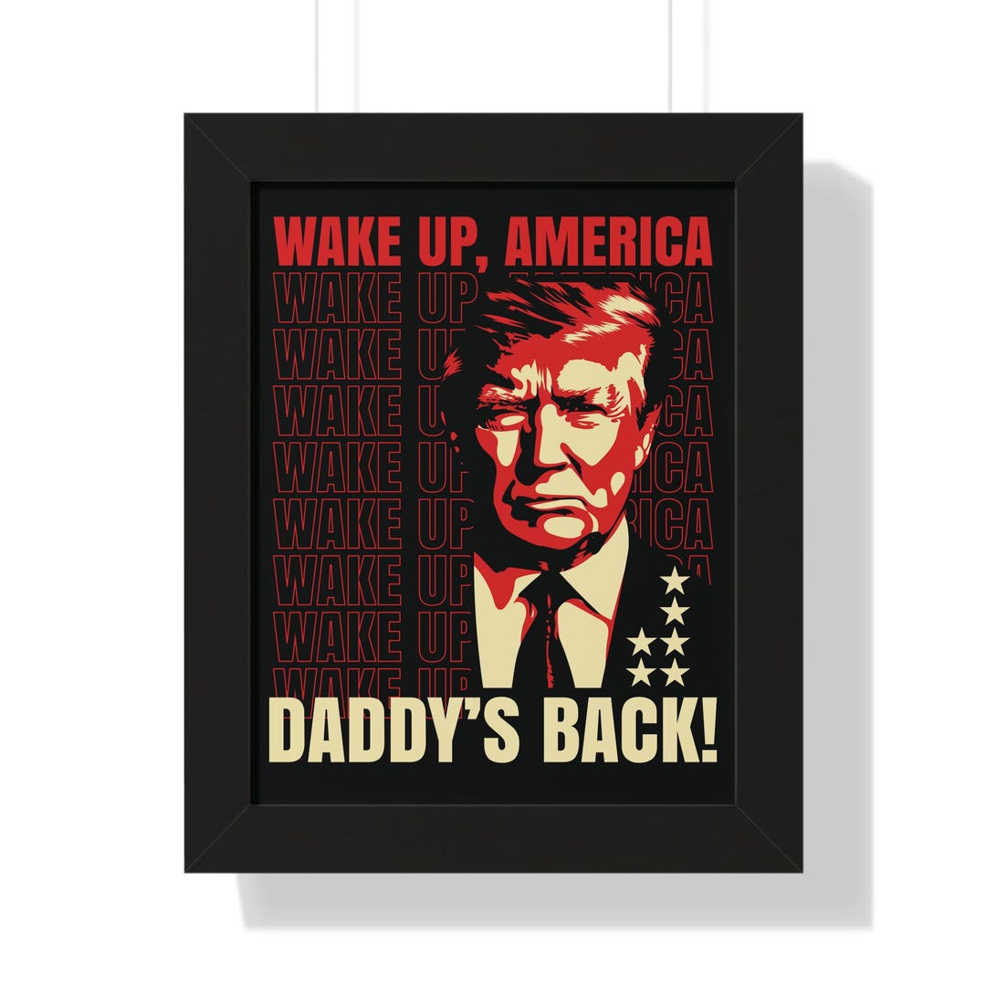 Political Wall Art Wake up America Framed Poster, Home Decor, Gift for ...
