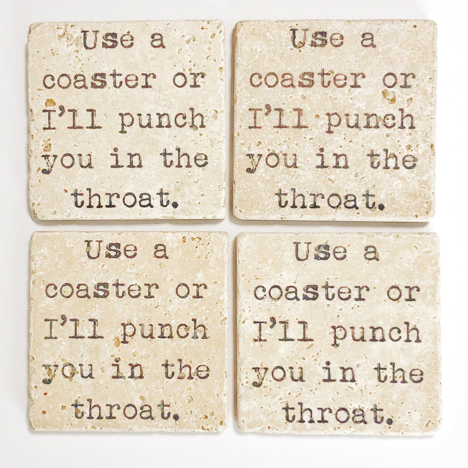 Use A Coaster or I'll Punch You in the Throat Premium | Etsy