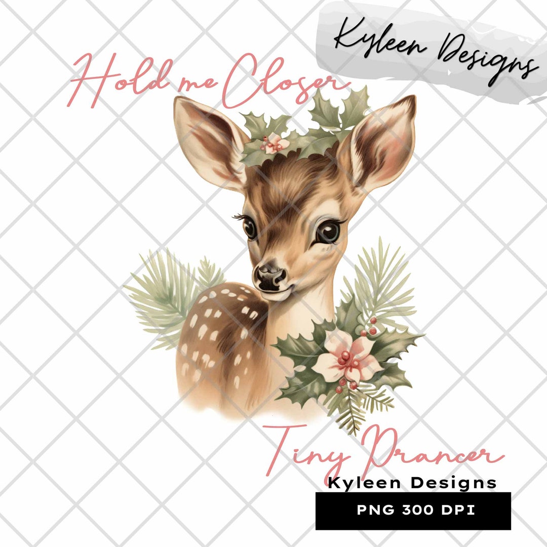 Hold Me Closer Tiny Prancer High Res 300 Dpi PNG Digital File for Sublimation, DTF, DTG ...