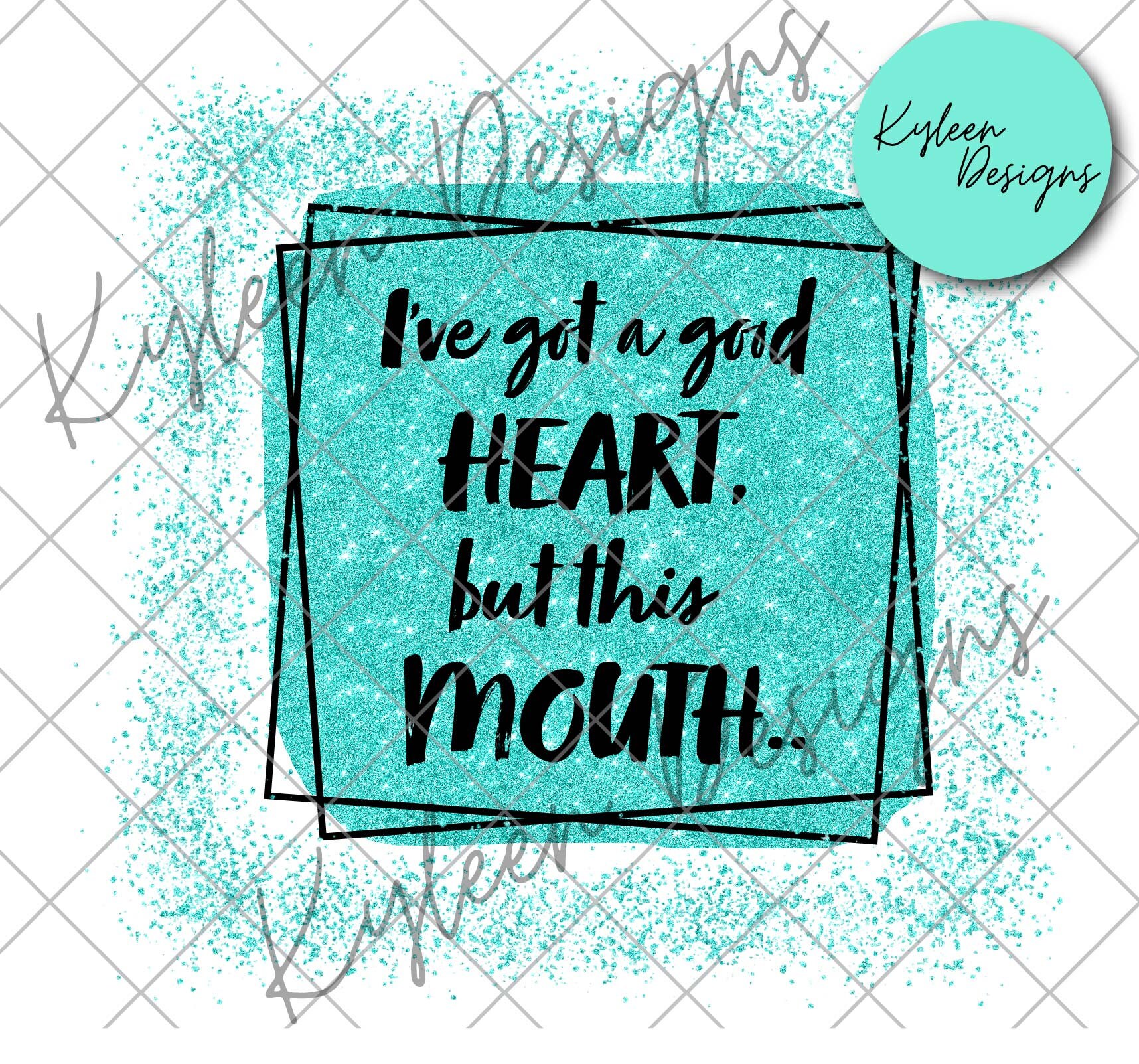 I ve Got A Good Heart But This Mouth PNG DIGITAL FILE Etsy i-ve-got-a-good-heart-but-this-mouth-png-digital-file-etsy