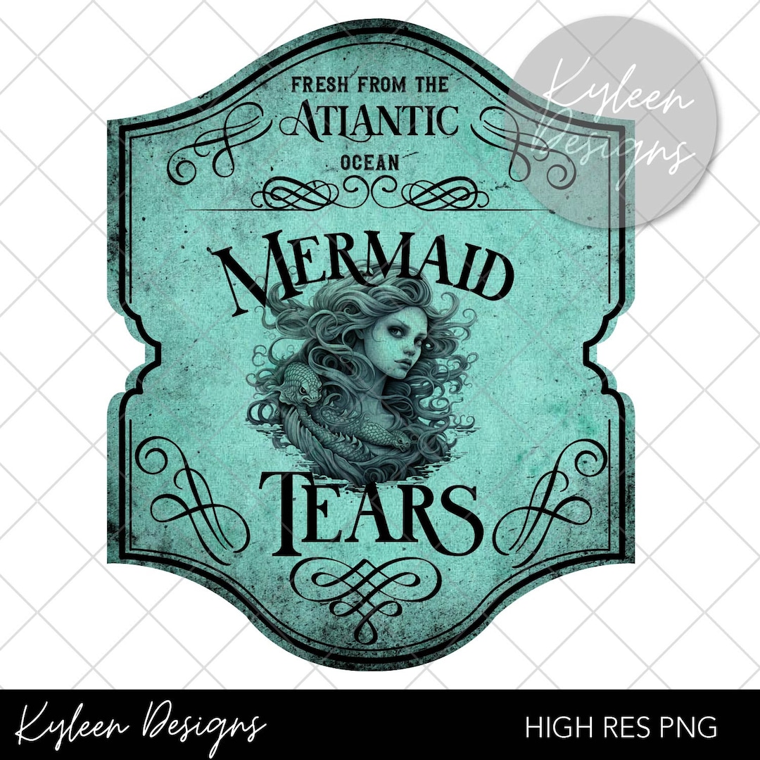 Mermaid Tears Label for Sublimation, Waterslide High Res PNG Digital ...