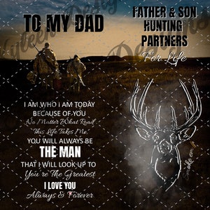 To My Dad Hunting Partners for Life High Res DIGITAL DOWNLOAD - Etsy
