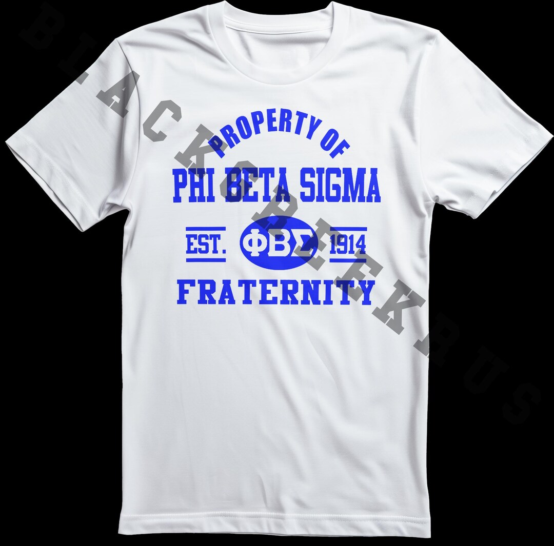 Phi Beta Sigma Fraternity, Inc Property of Design T-shirt | Sigma ...