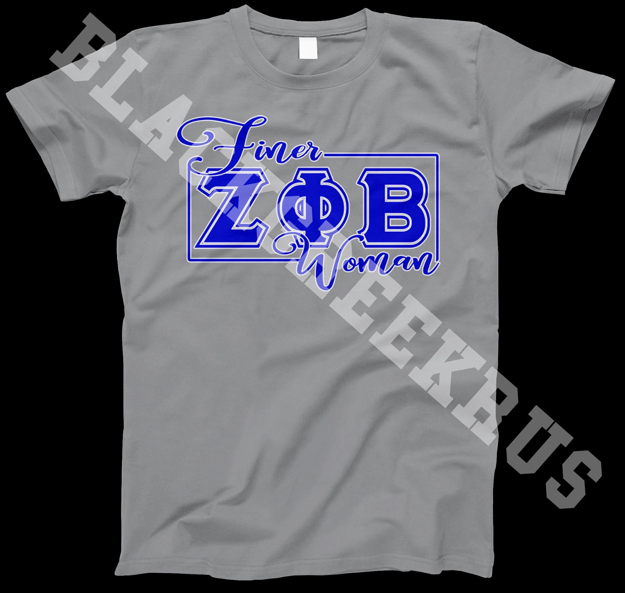 Zeta Phi Beta Sorority Finer Woman T-shirt | Zeta T-shirt | Zeta Phi ...