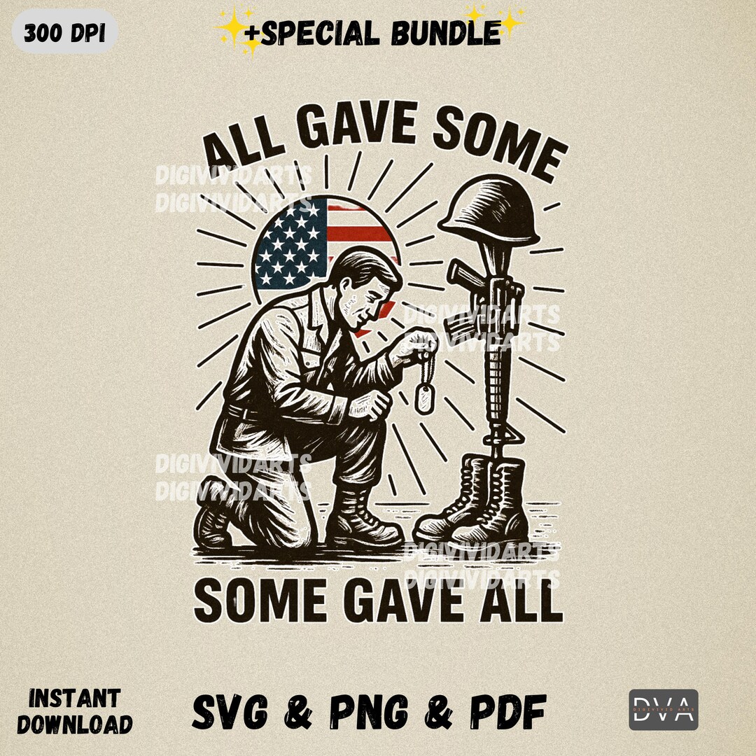 All Gave Some Some Gave All PNG SVG, Battle Field Cross, Memorial Day ...