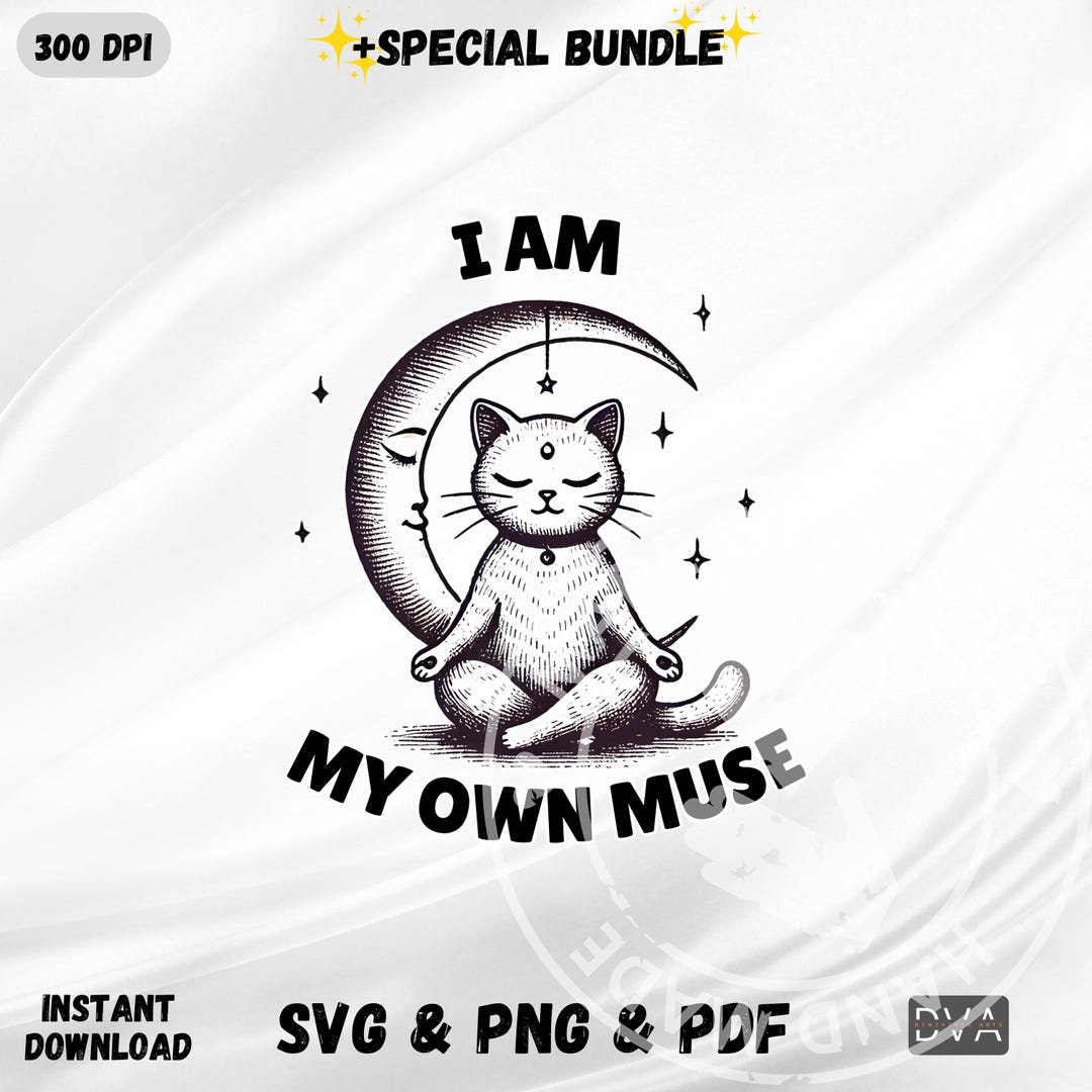 I Am My Own Muse PNG SVG, Cat Drawing, Personal Growth, Quotes About ...