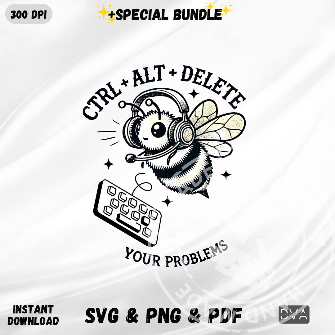 Ctrl Alt Delete Your Problems PNG SVG, Ctrl Alt Del Shirt, Technology ...