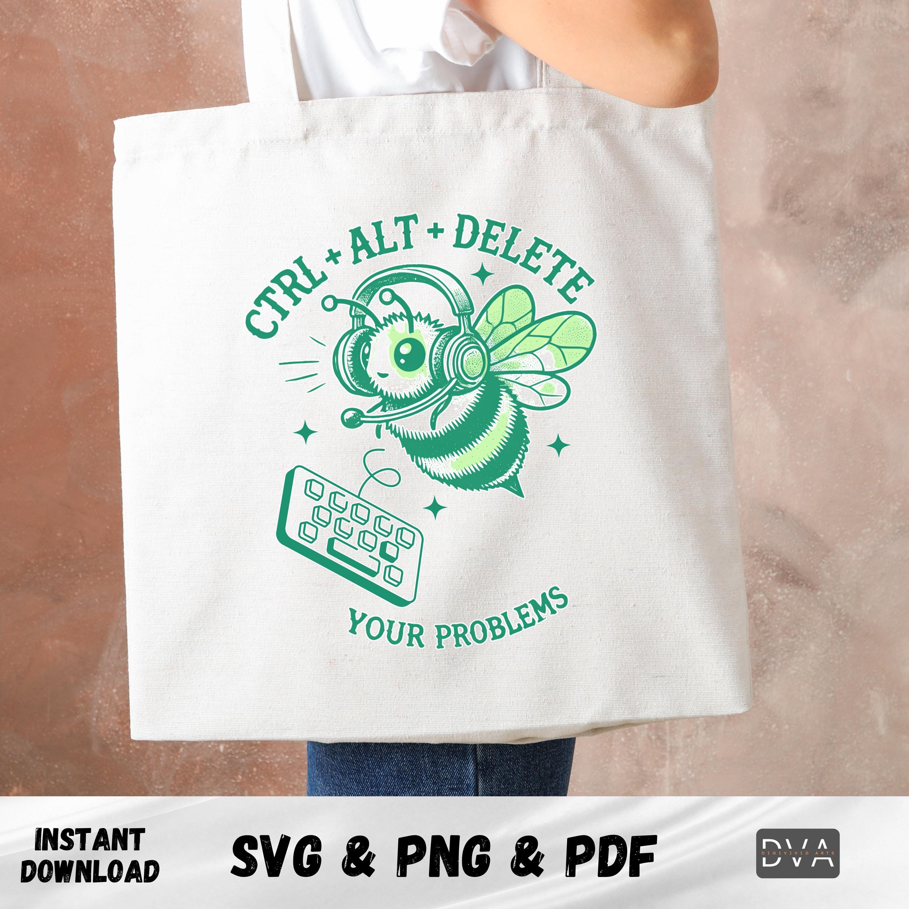 Ctrl Alt Delete Your Problems PNG SVG, Ctrl Alt Del Shirt, Technology ...