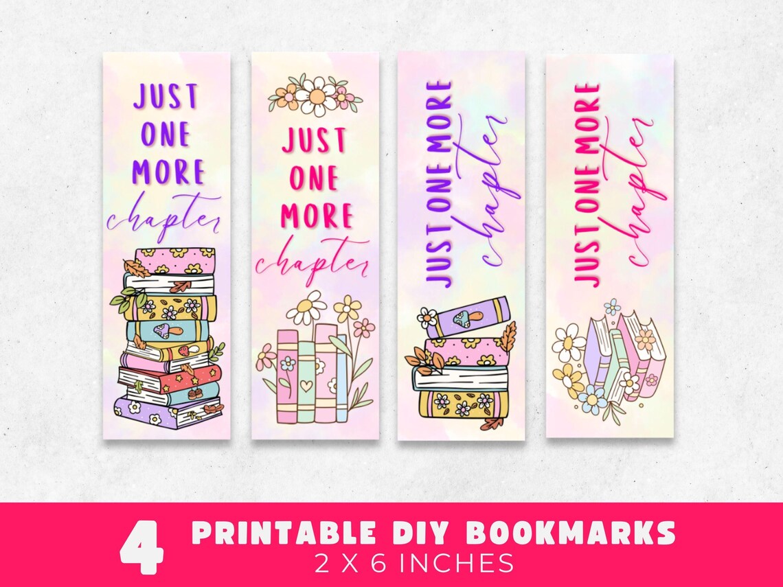 Just One More Chapter Printable Bookmarks, Floral Book Stack Digital ...