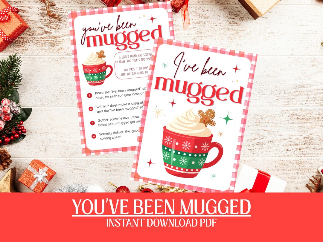 Youve Been Mugged Christmas Printable, I've Been Mugged Office Coworker ...