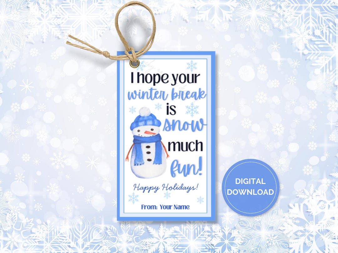 Winter Break Gift Tags, Happy Holiday Gift Tags, Printable Gift Tags ...