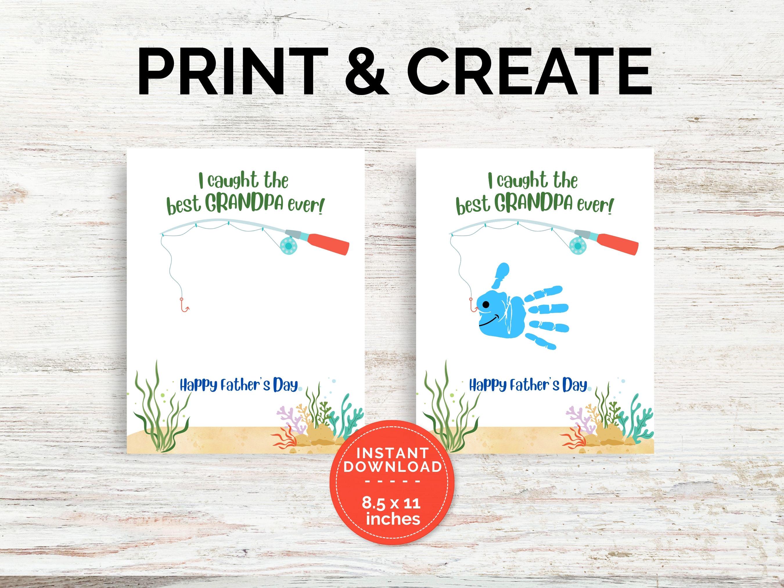 Grandpa Fish Handprint Art Printable, Happy Father's Day, I Caught the ...