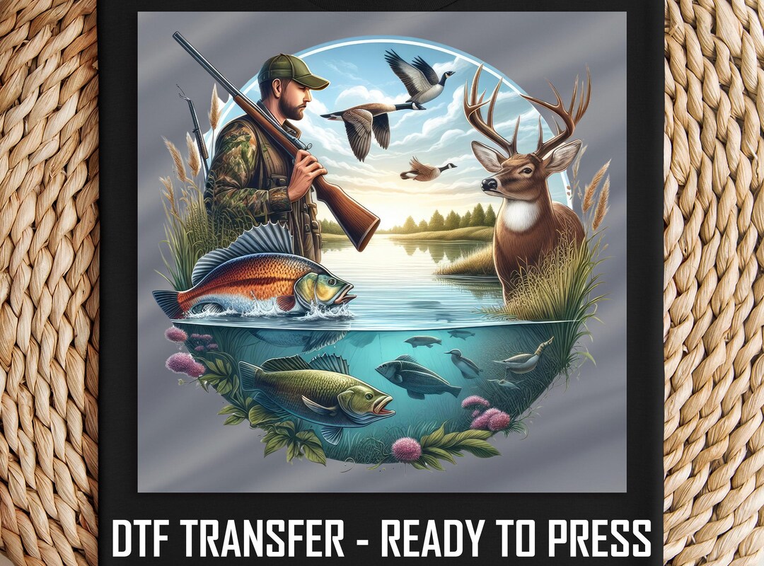 Hunting and Fishing DTF Transfer, Outdoorsman Wildlife Art, Deer Hunter ...