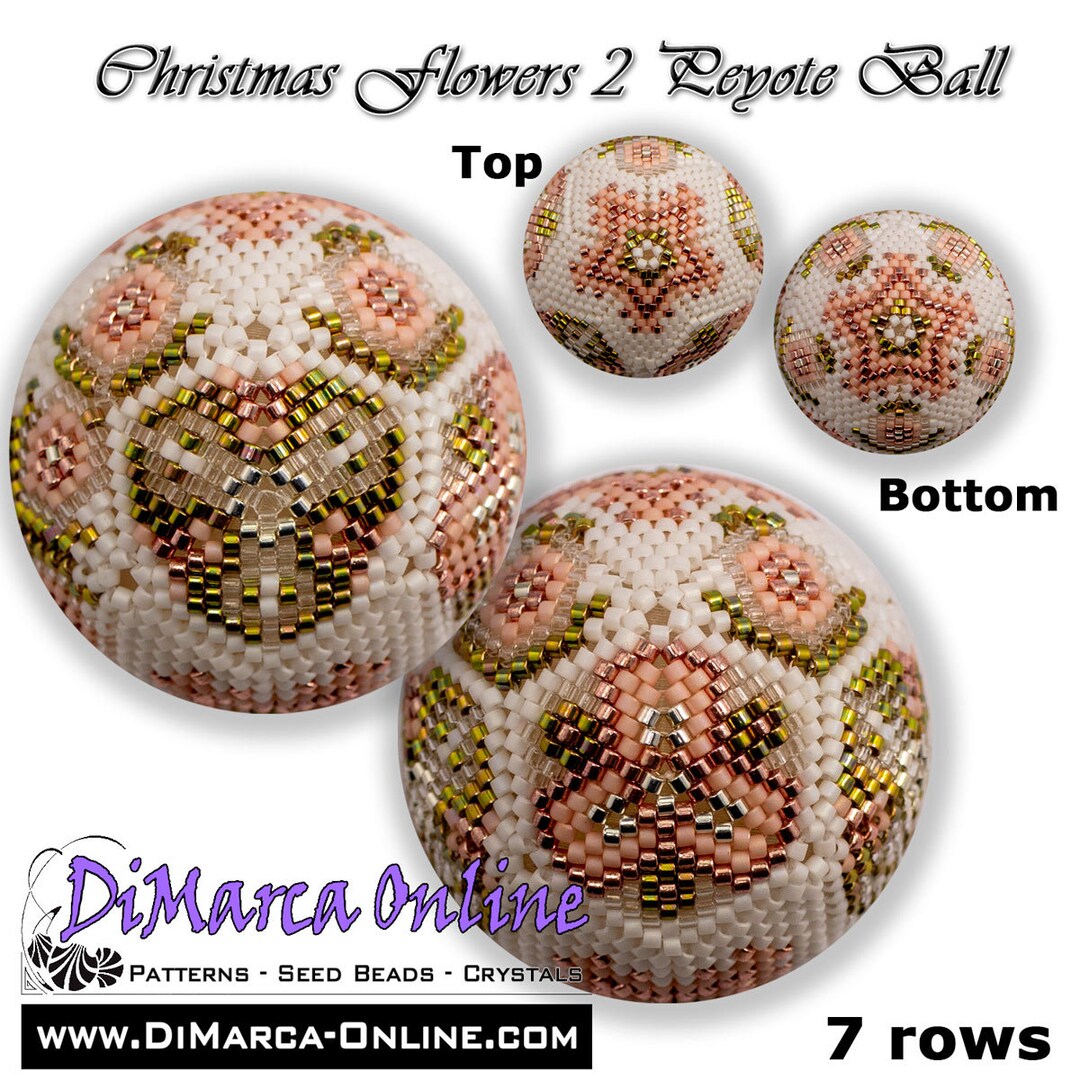 3D Peyote Ball Beading Pattern 7 Rows - CHRISTMAS FLOWERS 2 With Basic ...