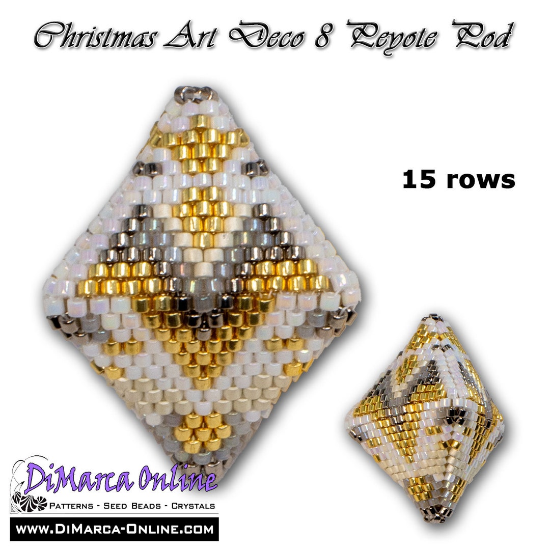 Tutorial 15 Rows - 3D Peyote Pod Beading Pattern CHRISTMAS ART DECO 8 ... Tutorial 15 Rows - 3D Peyote Pod Beading Pattern CHRISTMAS ART DECO 8 ...